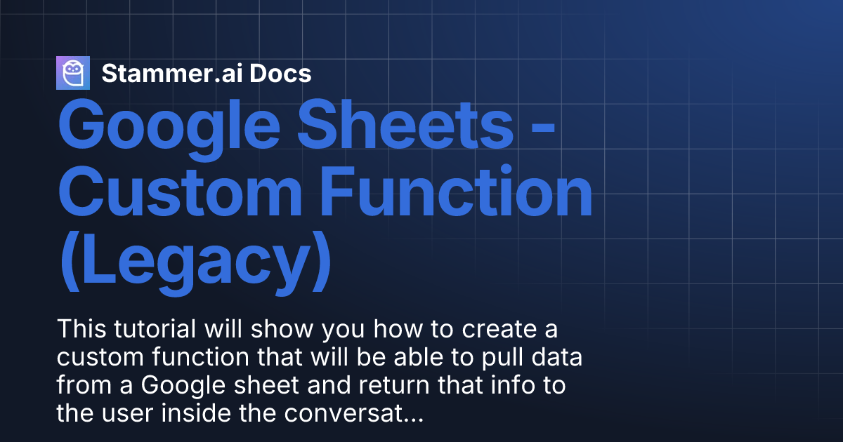 Google Sheets - Custom Function (Legacy) | Stammer.ai Docs