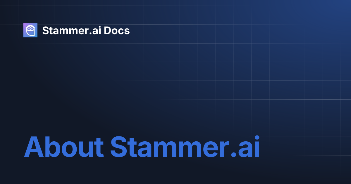 About Stammer.ai | Stammer.ai Docs