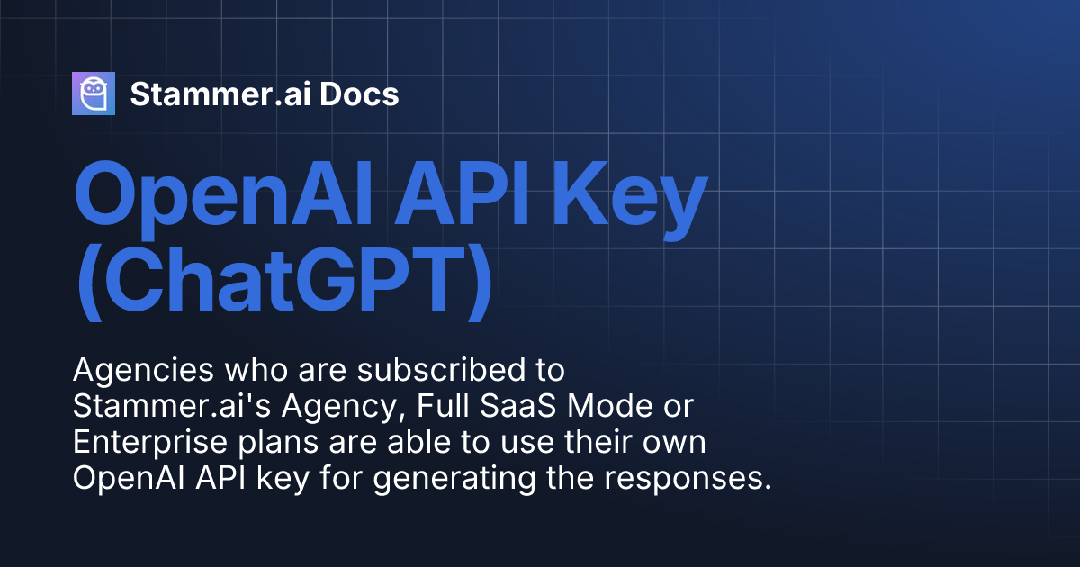 OpenAI API Key (ChatGPT) | Stammer.ai Docs